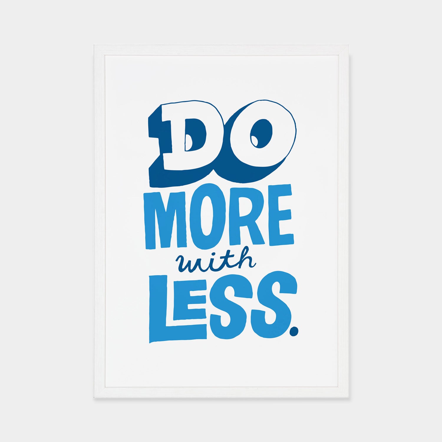 Do More With Less– Evermade