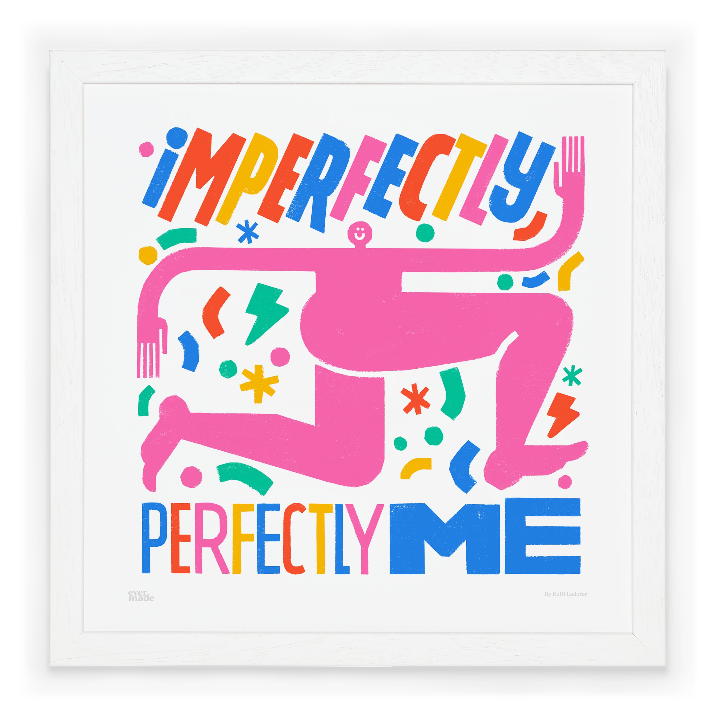 Imperfectly Perfectly Me– Evermade
